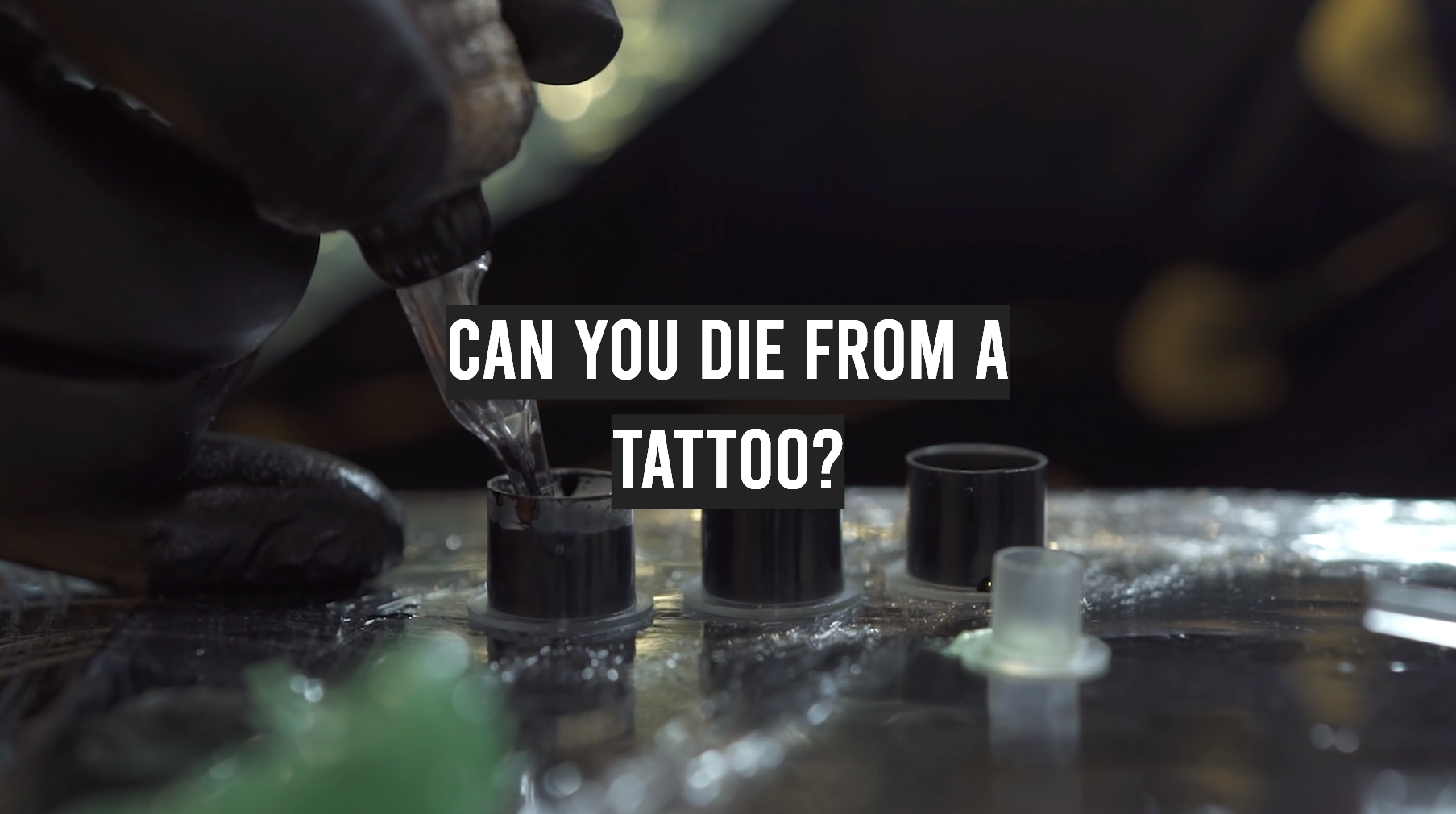 Can You Die From a Tattoo? - TattooProfy